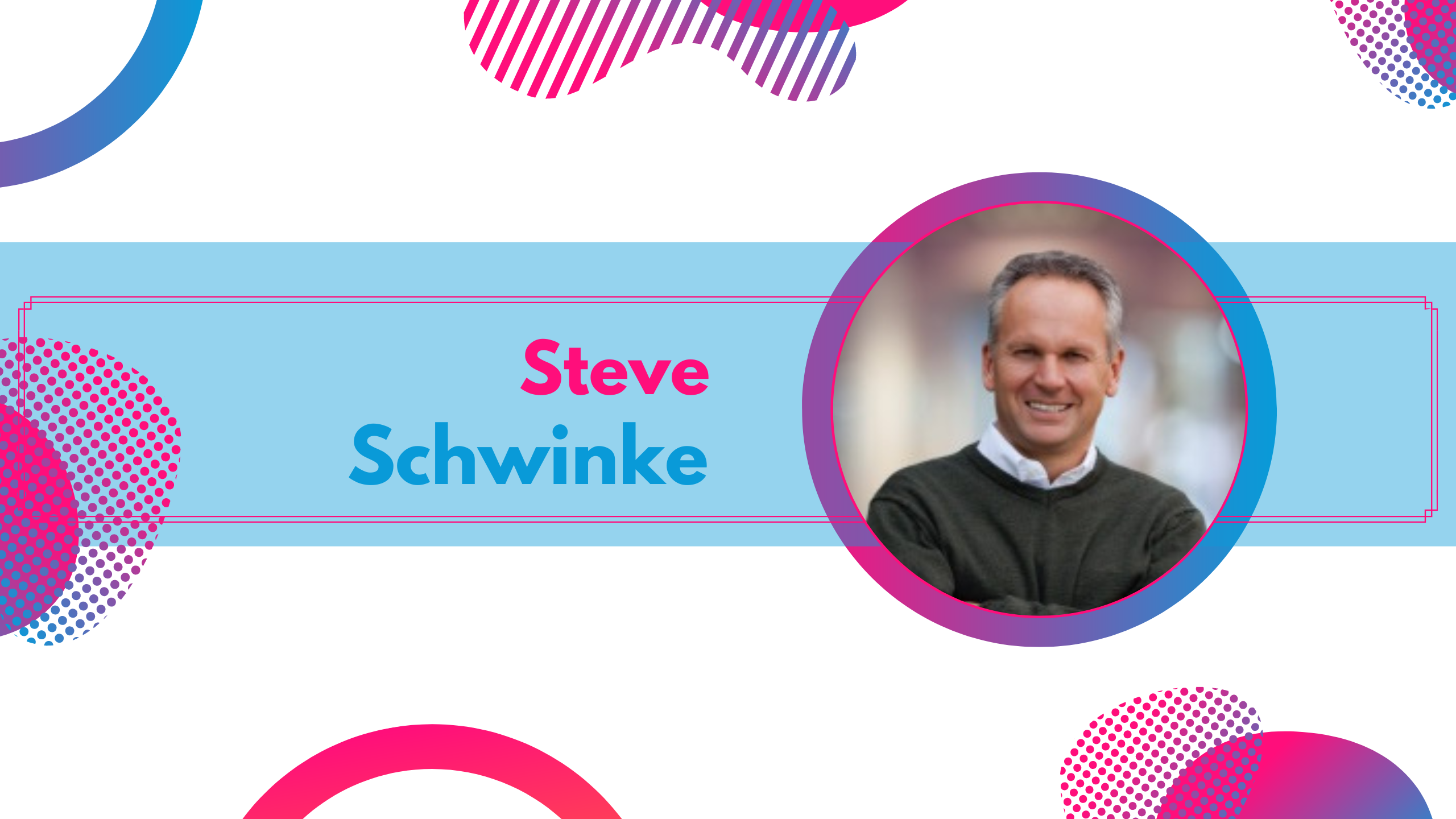 Steve Schwinke: Powering the connected vehicle ecosystem - Interviews ...